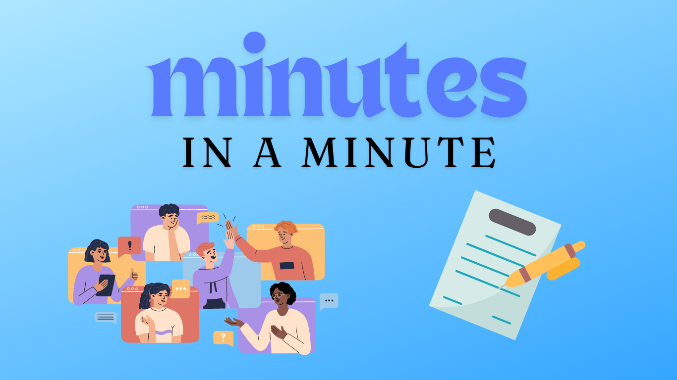 Minutes in a Minute – SCPA PTSO